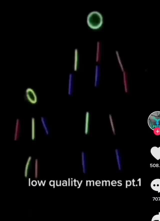 Low quality memes pt. 508. {r - iFunny