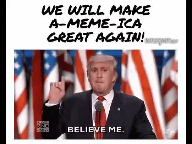 WE WILL MAKE A-MEME-ICA - iFunny