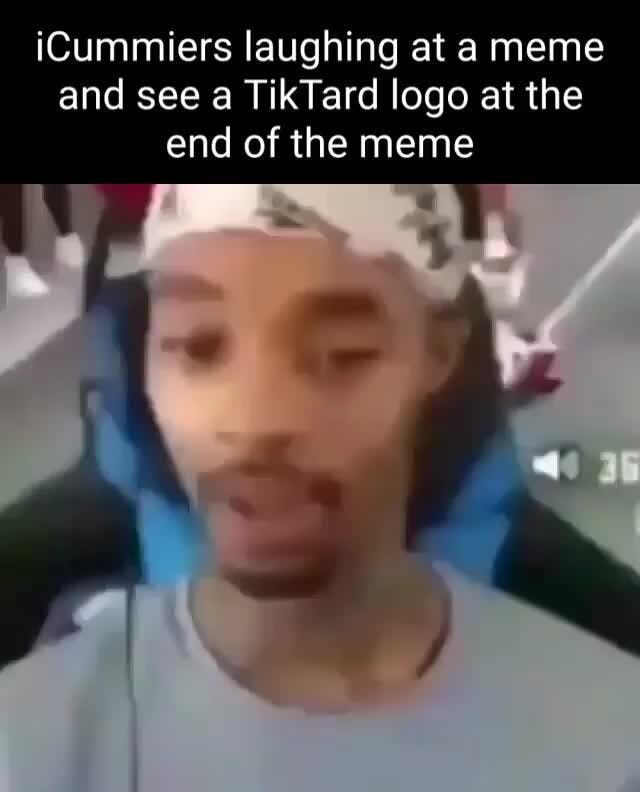 ICummiers laughing at a meme and see a TikTard logo at the end of the ...