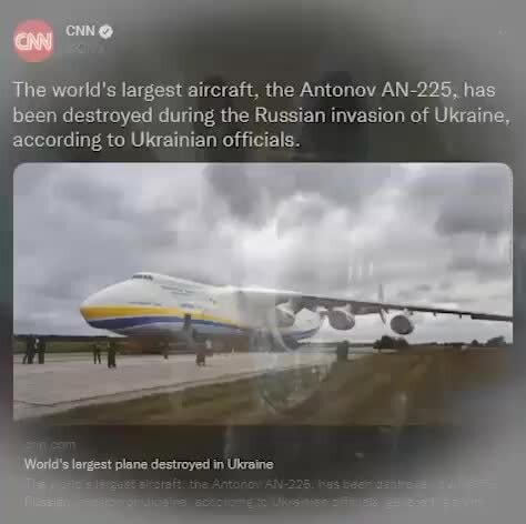 World's largest aircraft, the Antonov AN-225, has been destroyed during ...