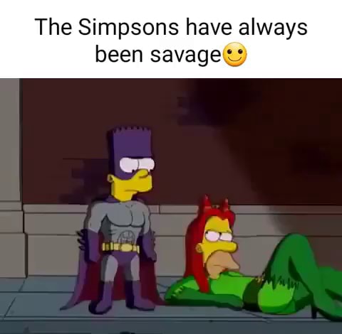 The Simpsons have always been savage - iFunny