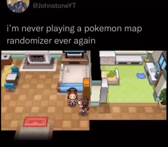 I'm never playing a pokemon map randomizer ever again - iFunny