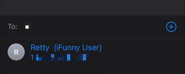 To: m Retty (iFunny User) Em di - iFunny