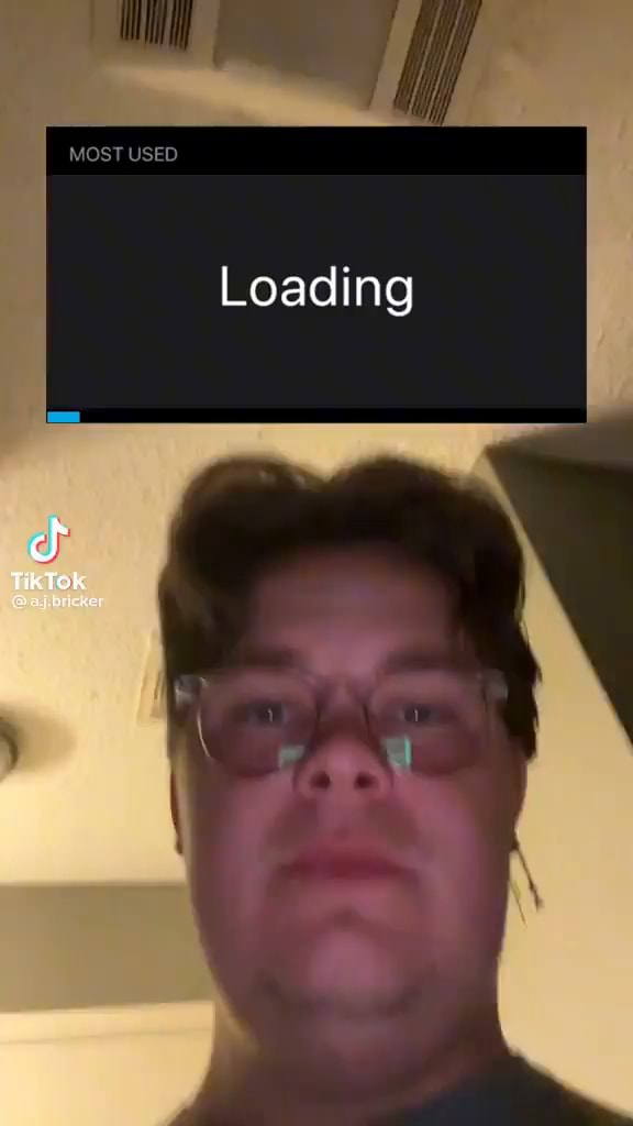 MOST USED Loading Tik Tok - iFunny