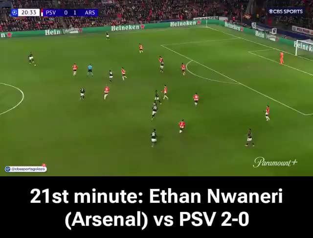 Id Faramount* 21st minute: Ethan Nwaneri (Arsenal) vs PSV 2-0 - iFunny