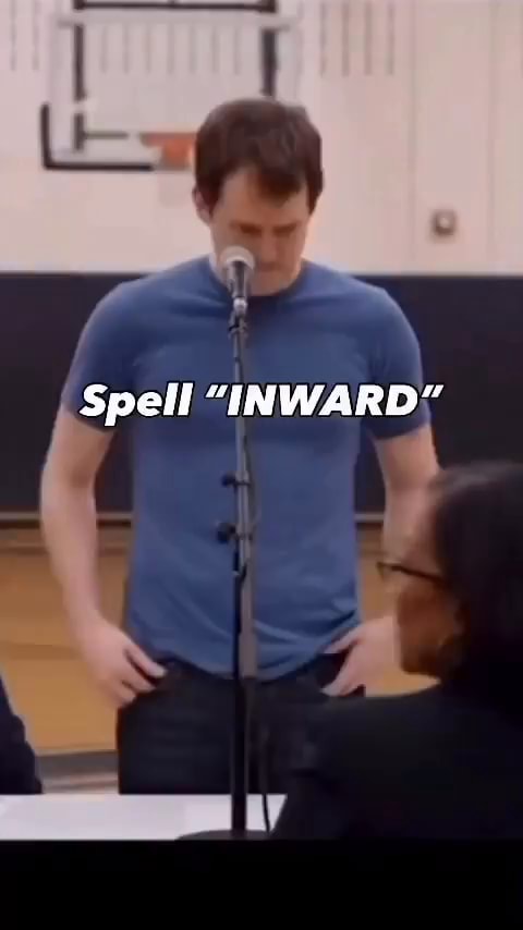Spell "INWARD" - iFunny