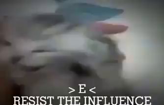RESIST THE INFLUENCE - iFunny Brazil