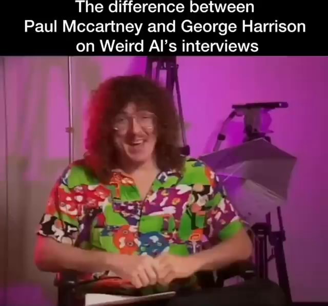 The difference between Paul Mccartney and George Harrison on Weird Al's ...