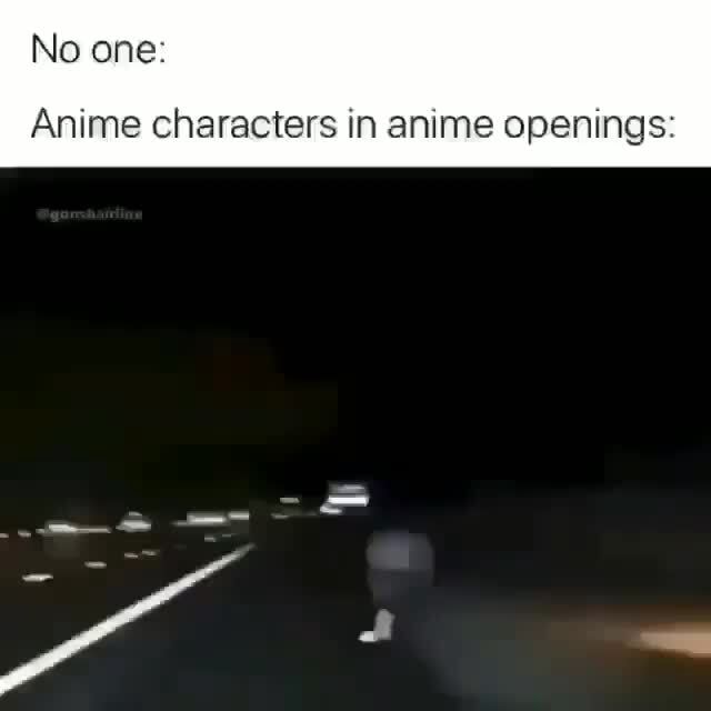 No One Anime Characters In Anime Openings Ifunny
