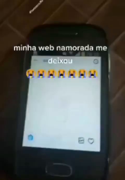 Minha Web Namorada Me I Oo Ifunny Brazil