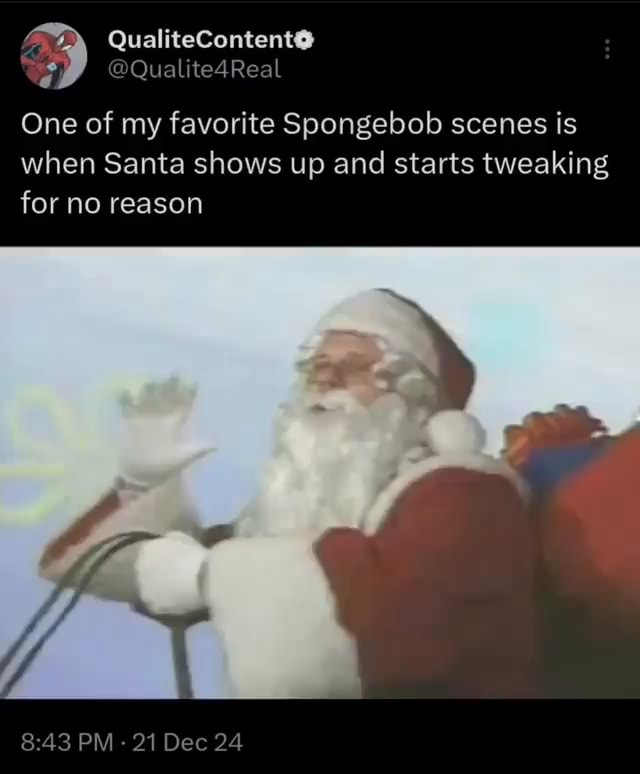 QualiteContent@ @Qualite4Real One of my favorite Spongebob scenes is ...