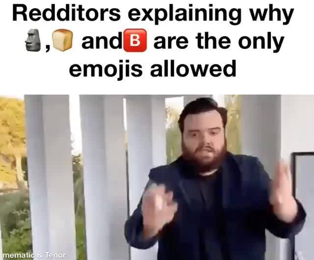 Redditors explaining why and@ are the only emojis allowed - iFunny