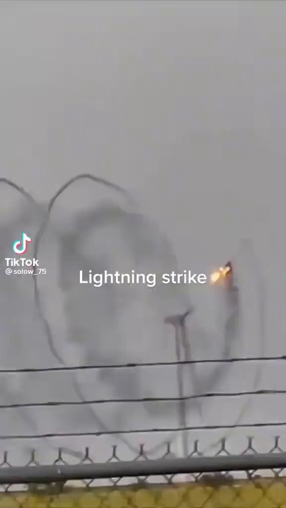Tik Tok Lightning strike - iFunny