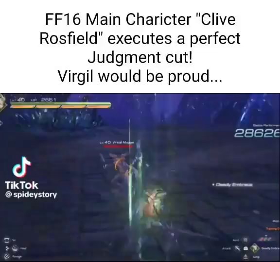 FF16 Main Charicter "Clive Rosfield" executes a perfect Judgment cut ...