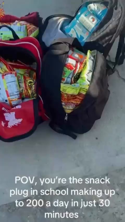 POM you're the snack plug in school making up to 200 a day in just 30 ...