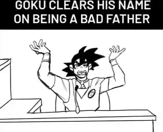 GOKU CLEARS HIS NAME ON BEING A BAD FATHER - iFunny