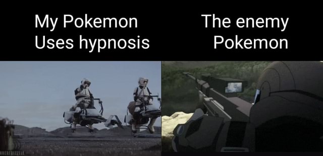 My Pokemon The enemy Uses hypnosis Pokemon - iFunny