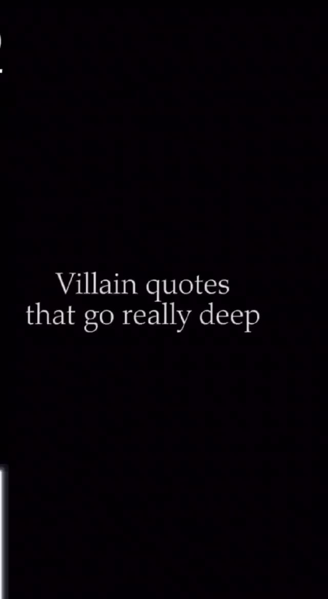 Villain quotes that go really deep - iFunny