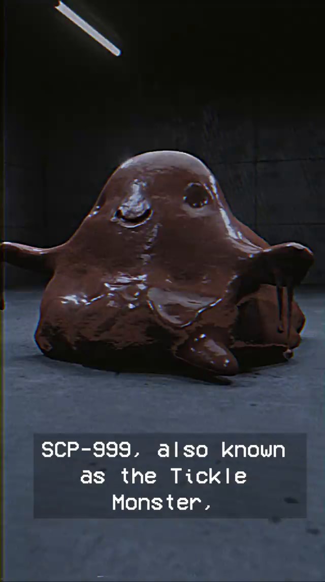 SCP-999, also known as the Tickle Monster. - iFunny