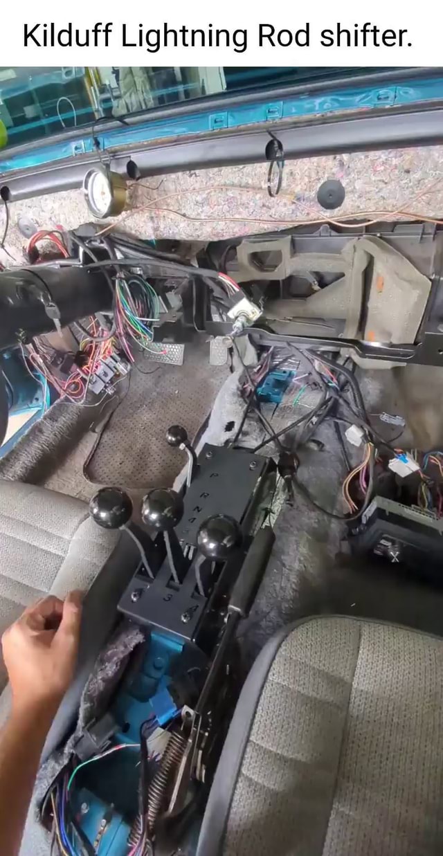 Kilduff Lightning Rod shifter. - iFunny