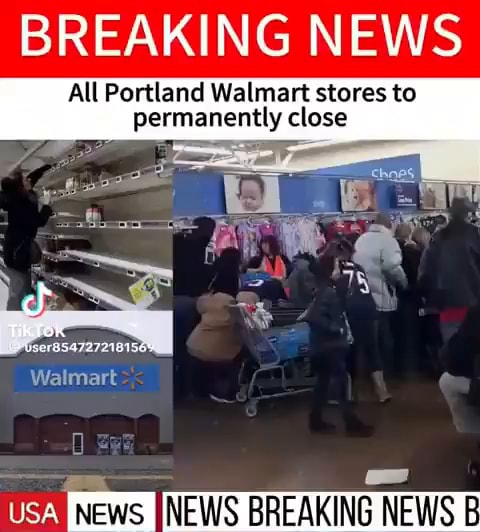 BREAKING NEWS All Portland Walmart stores to permanently close Walmart ...