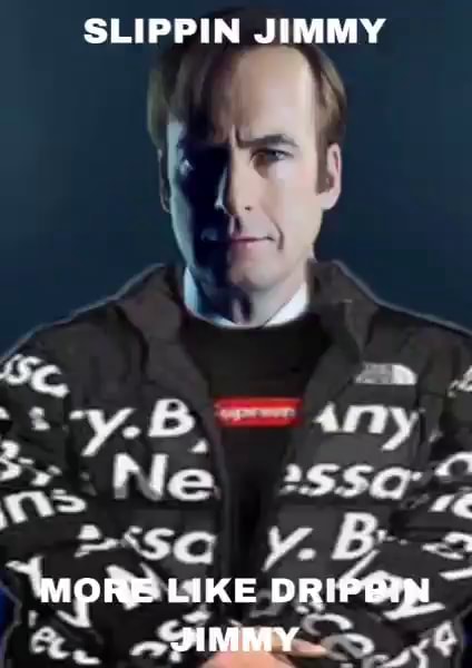 SLIPPIN JIMMY Se, MORE LIKE JIMMY - iFunny