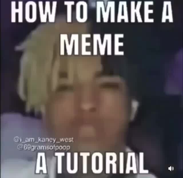 HOW TO MAKE MEME am TUTORIAL - iFunny