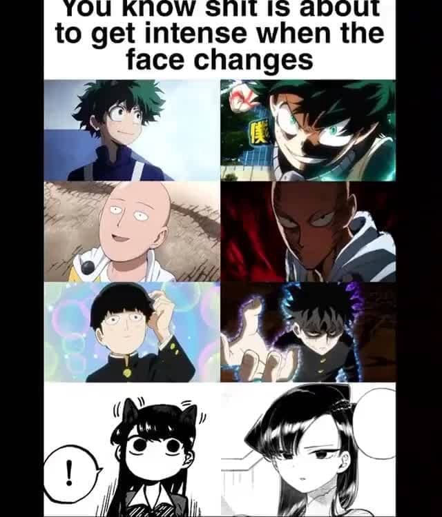 To get intense when the face changes - iFunny