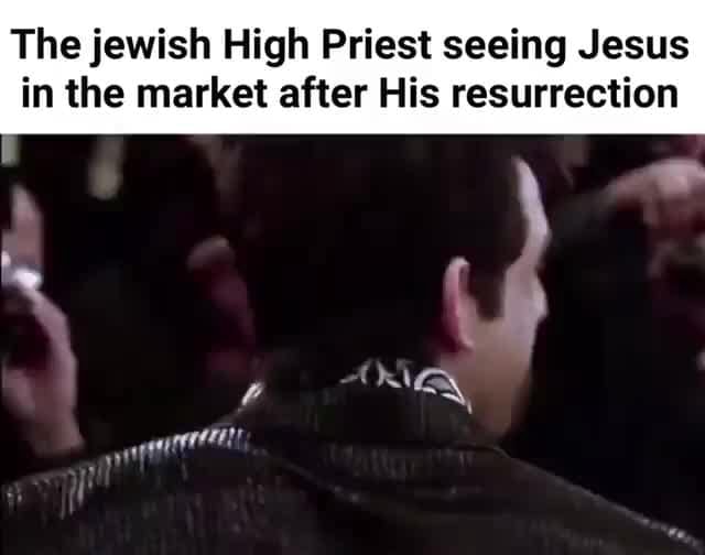 The jewish High Priest seeing Jesus in the market after His ...