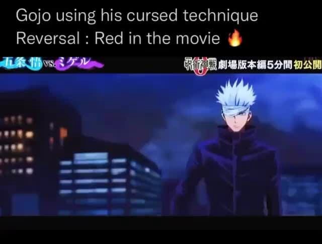 Gojo using his cursed technique Reversal : Red in the movie ago - iFunny