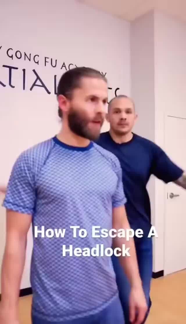 How To Escape A Headlock - iFunny