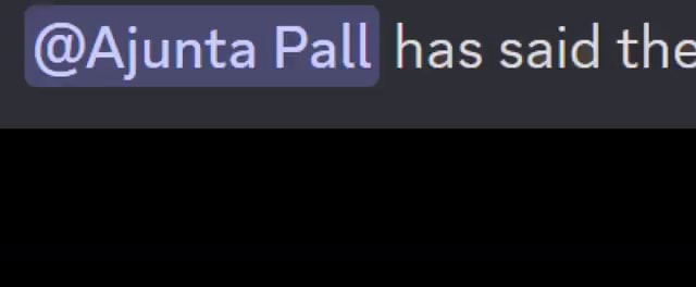 Re-re-reupload - Re-re-reupload @Ajunta Pall has said the - iFunny