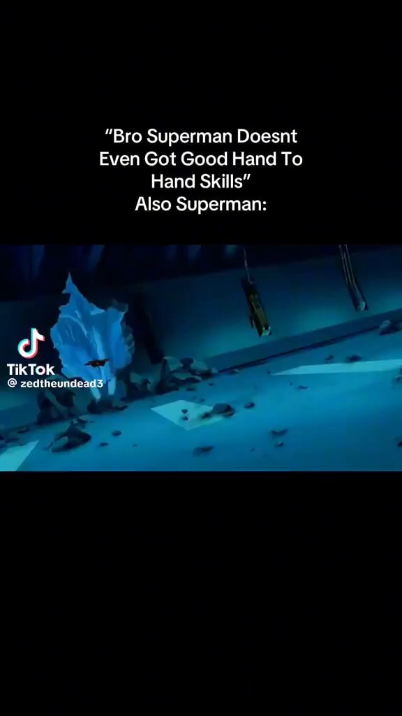 "Bro Superman Doesnt Even Got Good Hand To Hand Skills" Also Superman ...