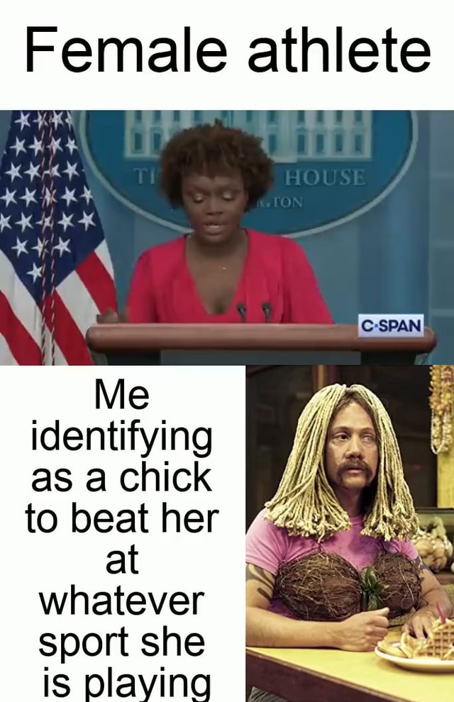 Female athlete L mar Me identifying as a chick to beat her at whatever ...