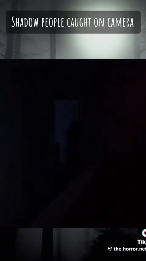 SHADOW PEOPLE CAUGHT ON CAMERA Tik @ the.herrer.ne! - iFunny