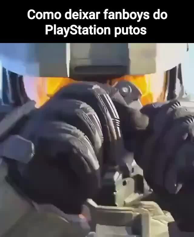 Como deixar fanboys do PlayStation putos - iFunny
