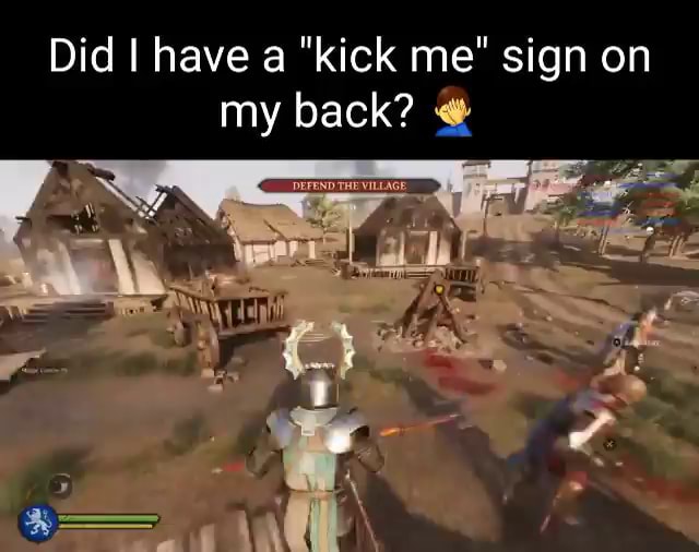 Did I have a "kick me" sign on my back? - iFunny