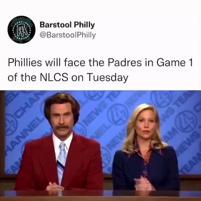 Phillies will face the Padres in Game 1 of the NLCS on Tuesday - iFunny