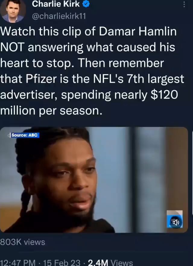 Charlie Kirk @charliekirk11 Watch this clip of Damar Hamlin NOT ...