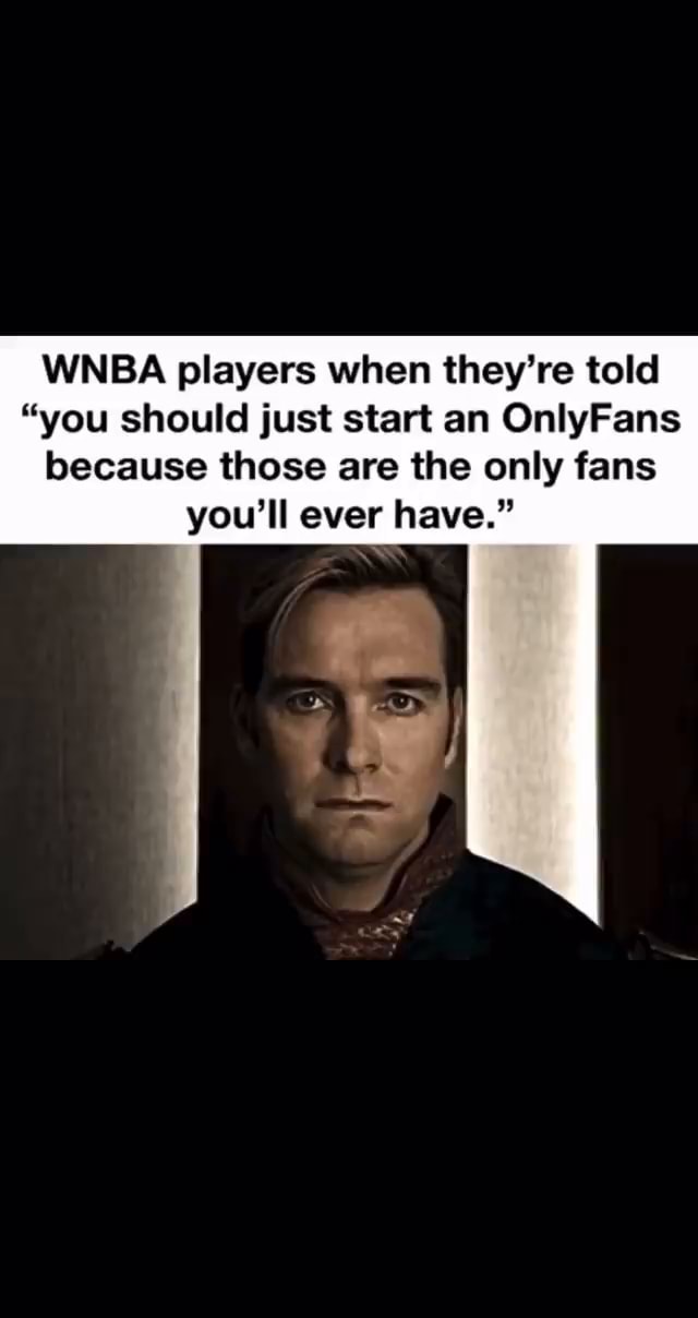 WNBA players when they're told "you should just start an OnlyFans ...