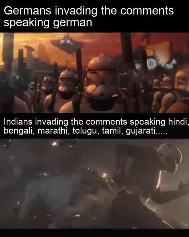 Germans invading the comments speaking german Indians invading the ...